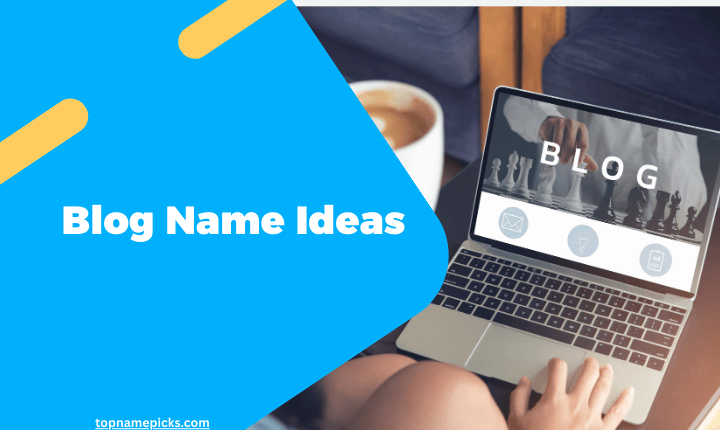 400+ Blog Name Ideas: Find the Perfect Name for Your Niche
